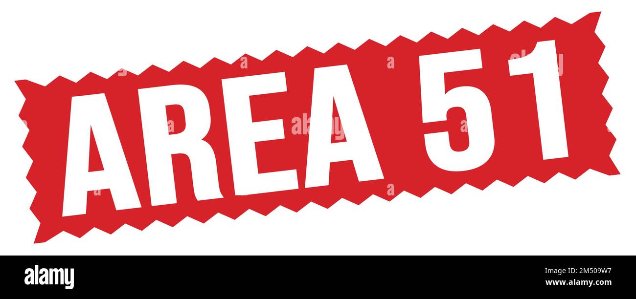 AREA 51 text written on red zig-zag stamp sign Stock Photo - Alamy