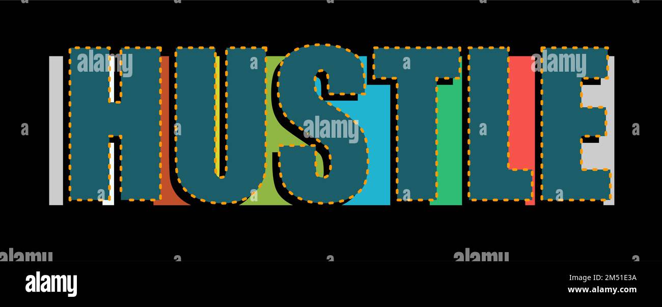 A vector with the text Hustle in a beautiful font, perfect for printing ...