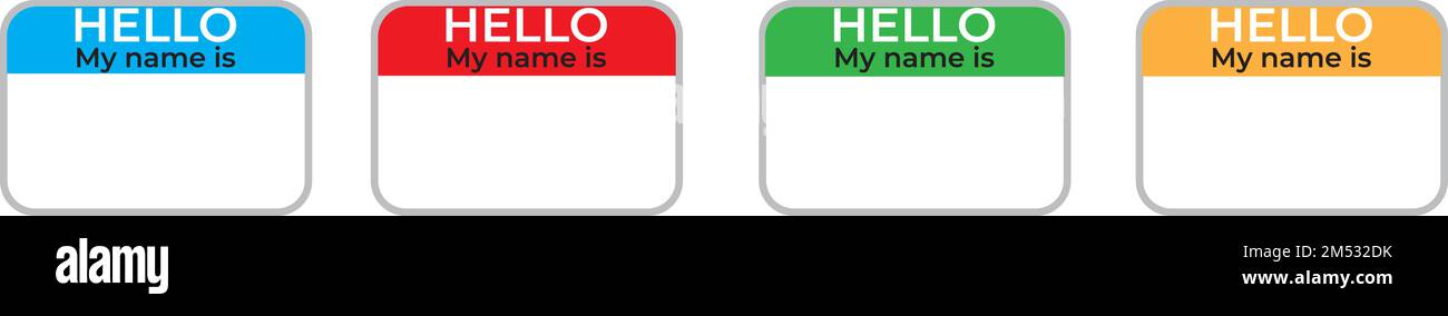 A vector of the "Hello My name is" cards set isolated on a white ...