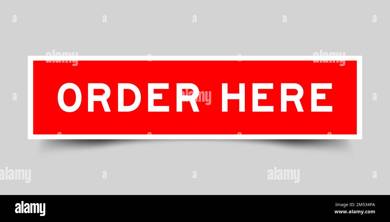 Red color square label sticker with word order here on gray background ...