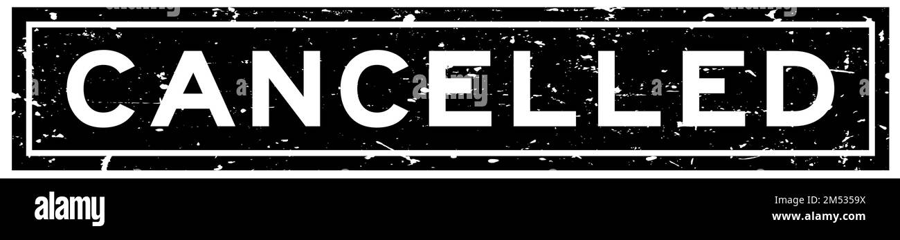 Grunge black cancelled word square rubber seal stamp on white ...