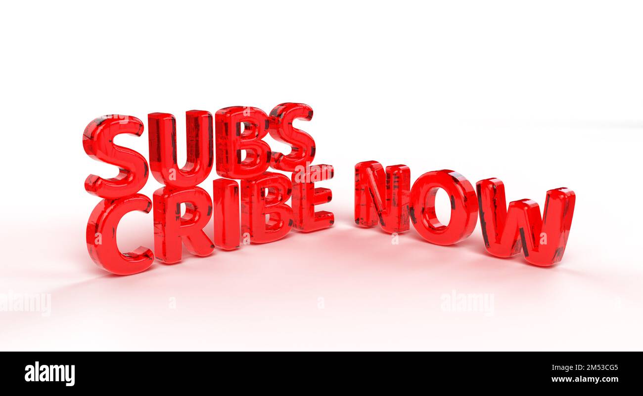 A 3d illustration of a "subscribe now" text isolated on a white ...