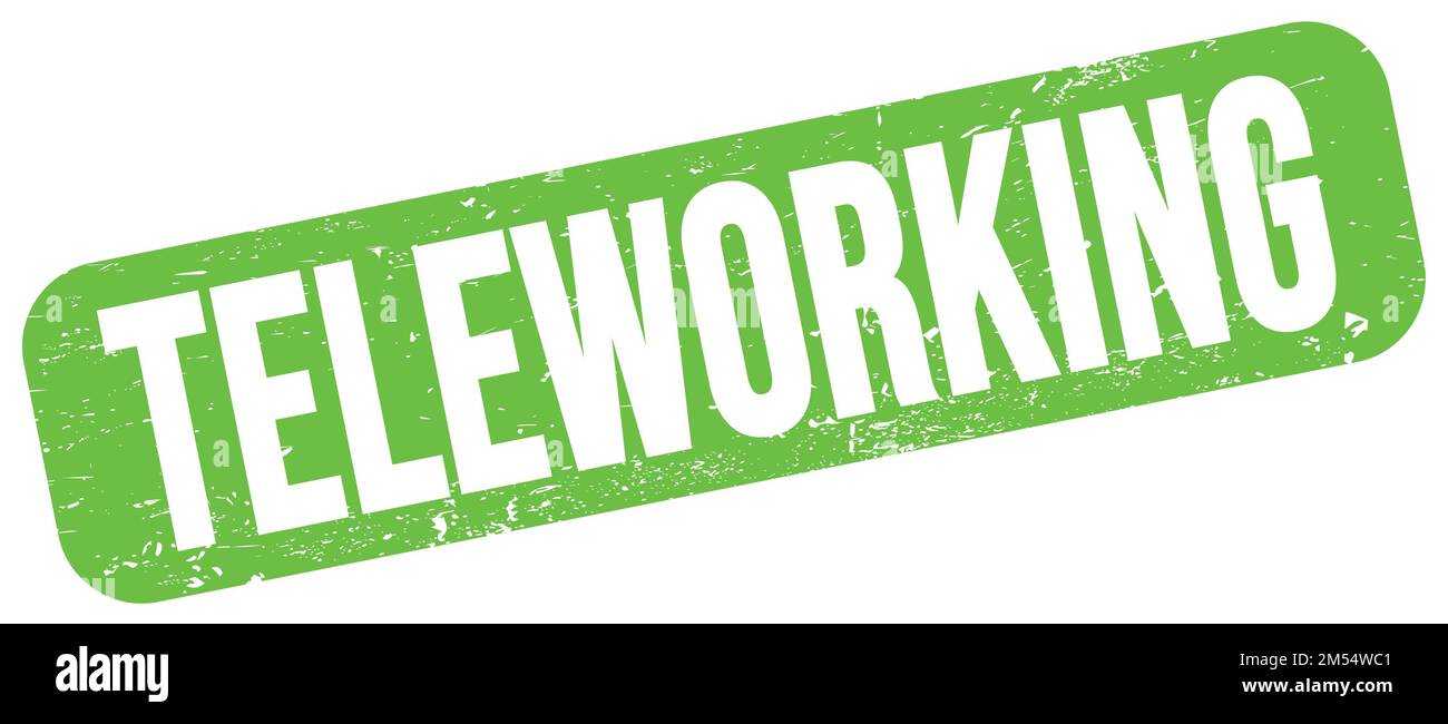 TELEWORKING text written on green grungy stamp sign Stock Photo - Alamy