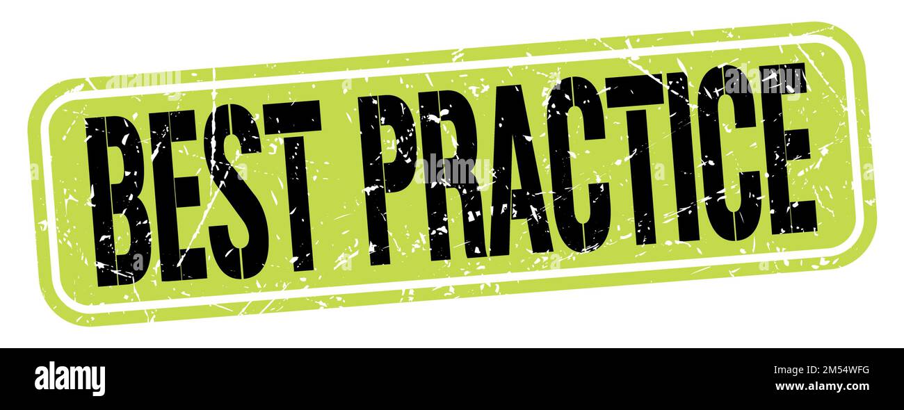 BEST PRACTICE text written on green-black grungy stamp sign Stock Photo ...