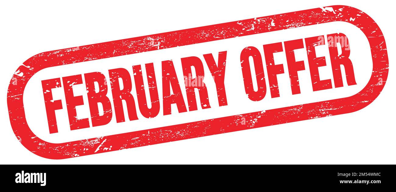 FEBRUARY OFFER, text on red rectangle stamp sign Stock Photo - Alamy