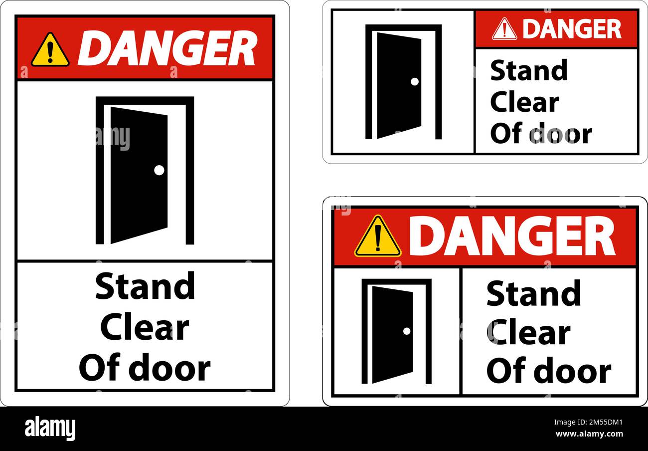 Danger Stand Clear Of Door Symbol Sign On White Background Stock Vector ...