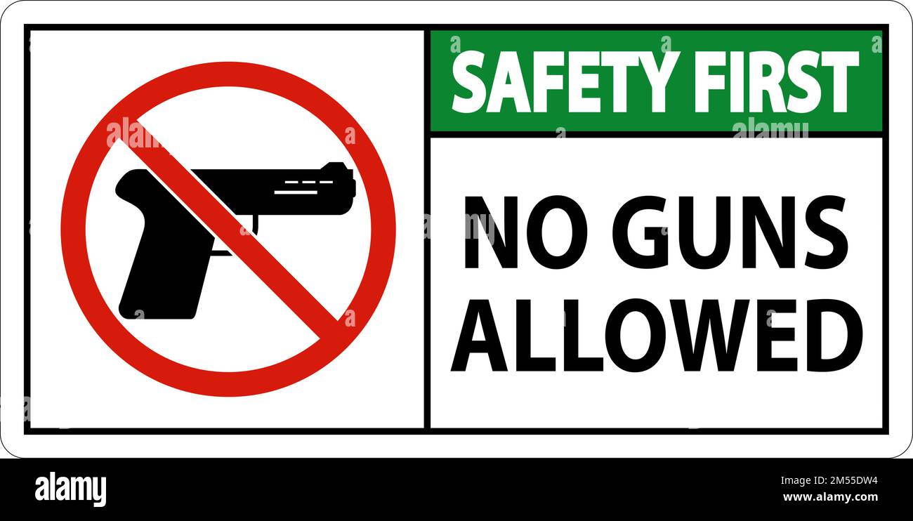 No Gun Rules Sign, Safety First No Guns Allowed Stock Vector Image ...