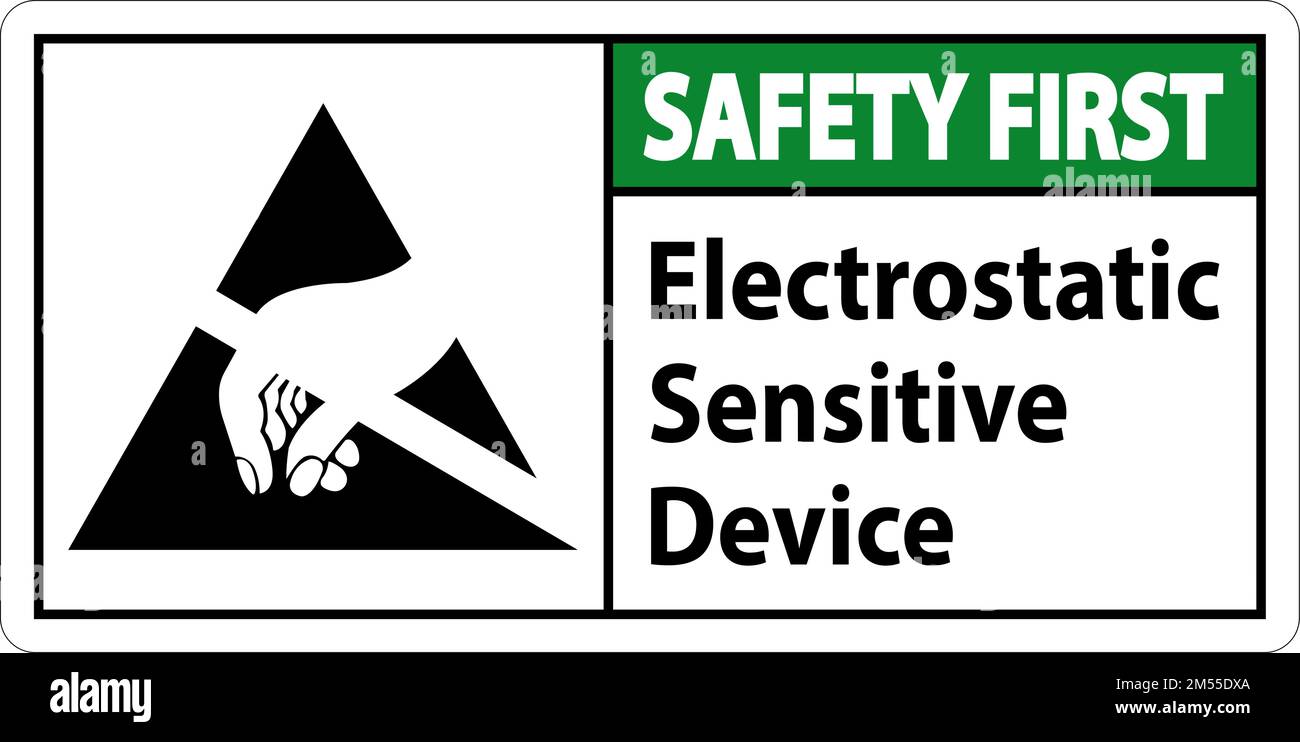 Safety First Electrostatic Sensitive Device Sign On White Background ...