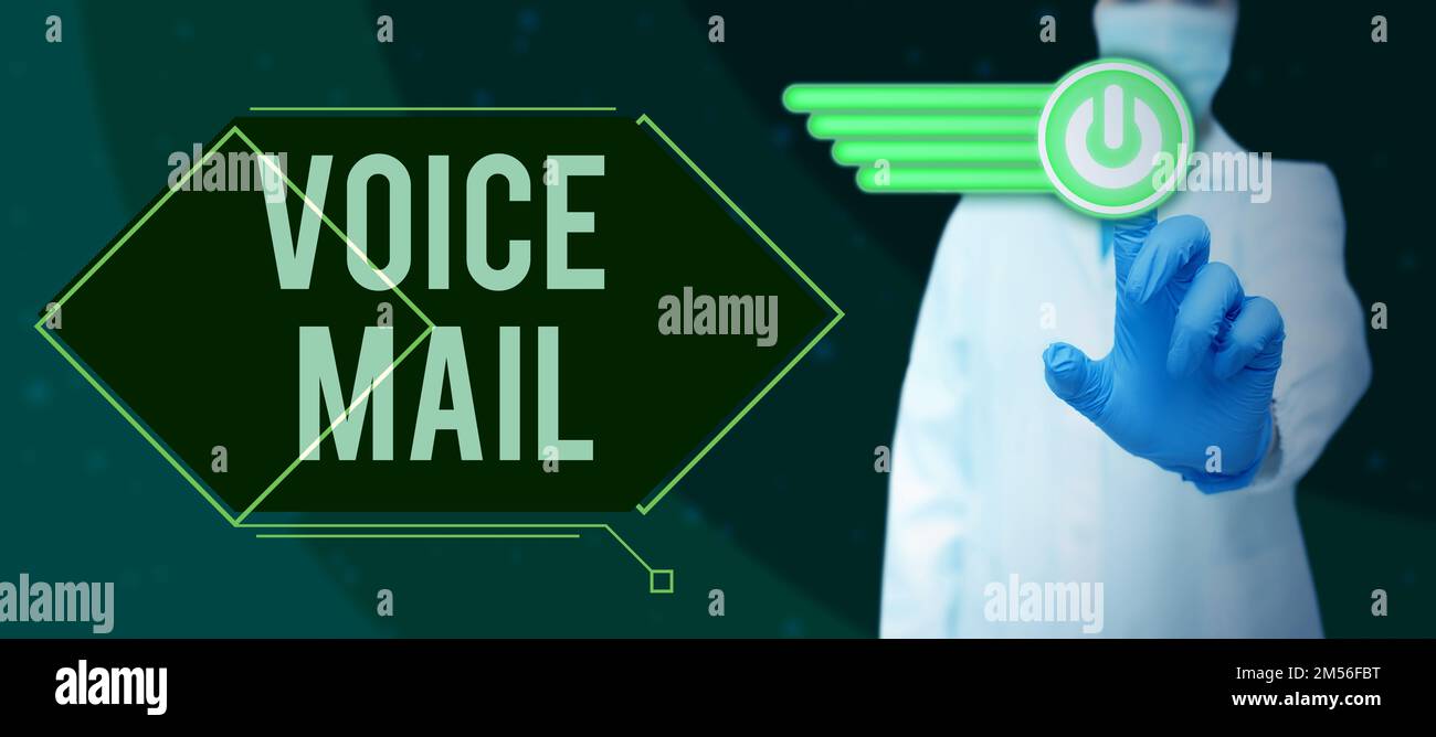 Handwriting text Voice Mail. Concept meaning Electronic system that ...