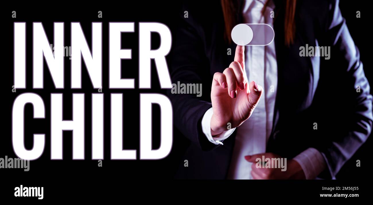 Sign displaying Inner Child. Concept meaning the childlike usually ...