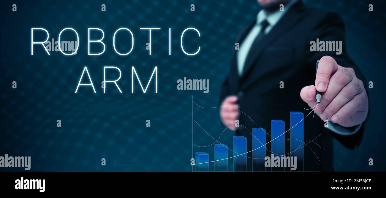Sign displaying Robotic Arm. Word for programmable mechanical arm with ...