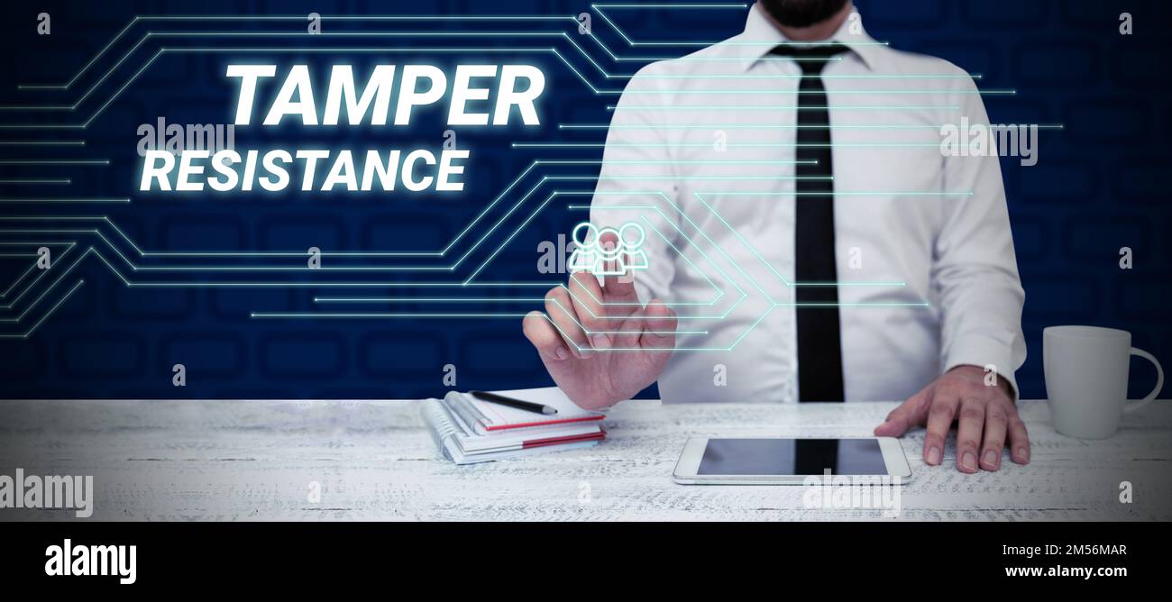 Conceptual caption Tamper Resistance. Business approach resilent to ...