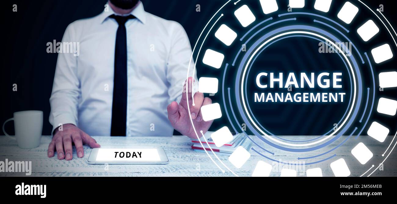 Text caption presenting Change Management. Concept meaning Replacement ... Text caption presenting Change Management. Concept meaning Replacement ...
