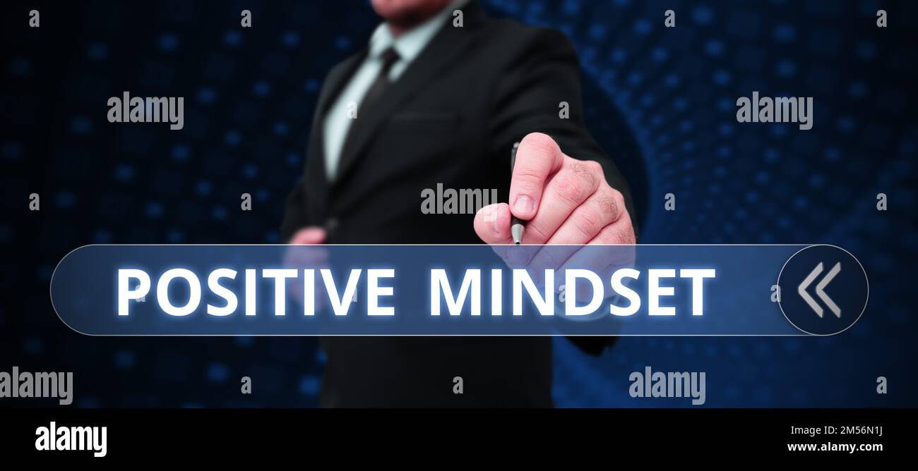 Sign displaying Positive Mindset. Word Written on mental and emotional ...