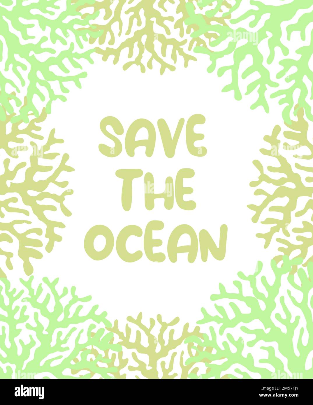 Vector ocean illustration with corals.Save the Ocean - modern lettering ...