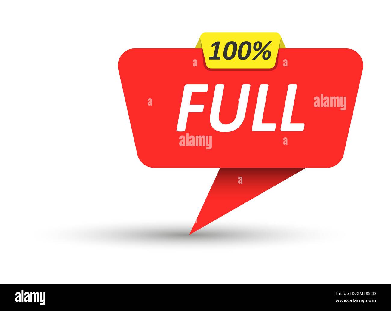 100 Percent Full. Vector banner, pointer, sticker, label or speech ...