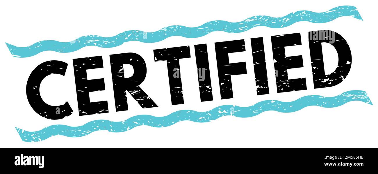 CERTIFIED text written on blue-black lines stamp sign Stock Photo - Alamy