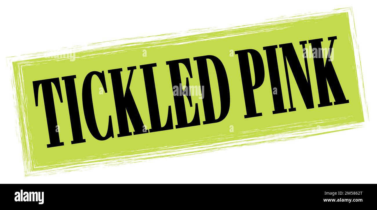 TICKLED PINK text written on green-black rectangle stamp sign Stock ...