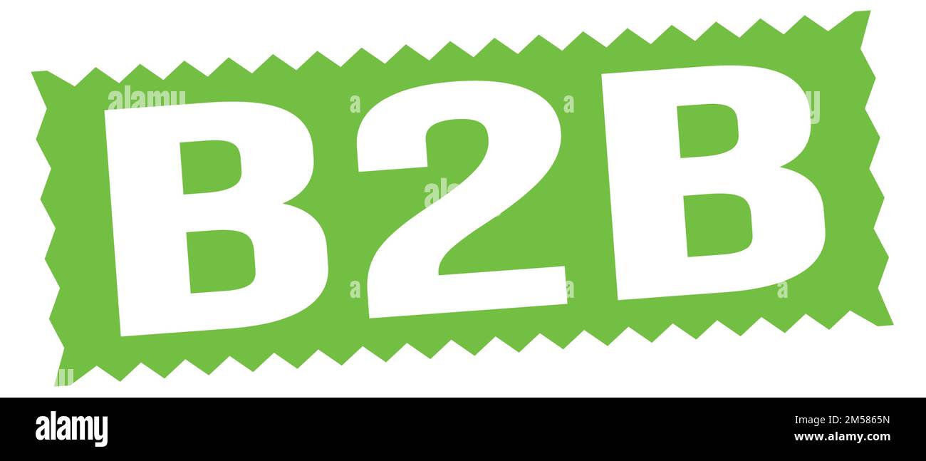 B2B text written on green zig-zag stamp sign Stock Photo - Alamy
