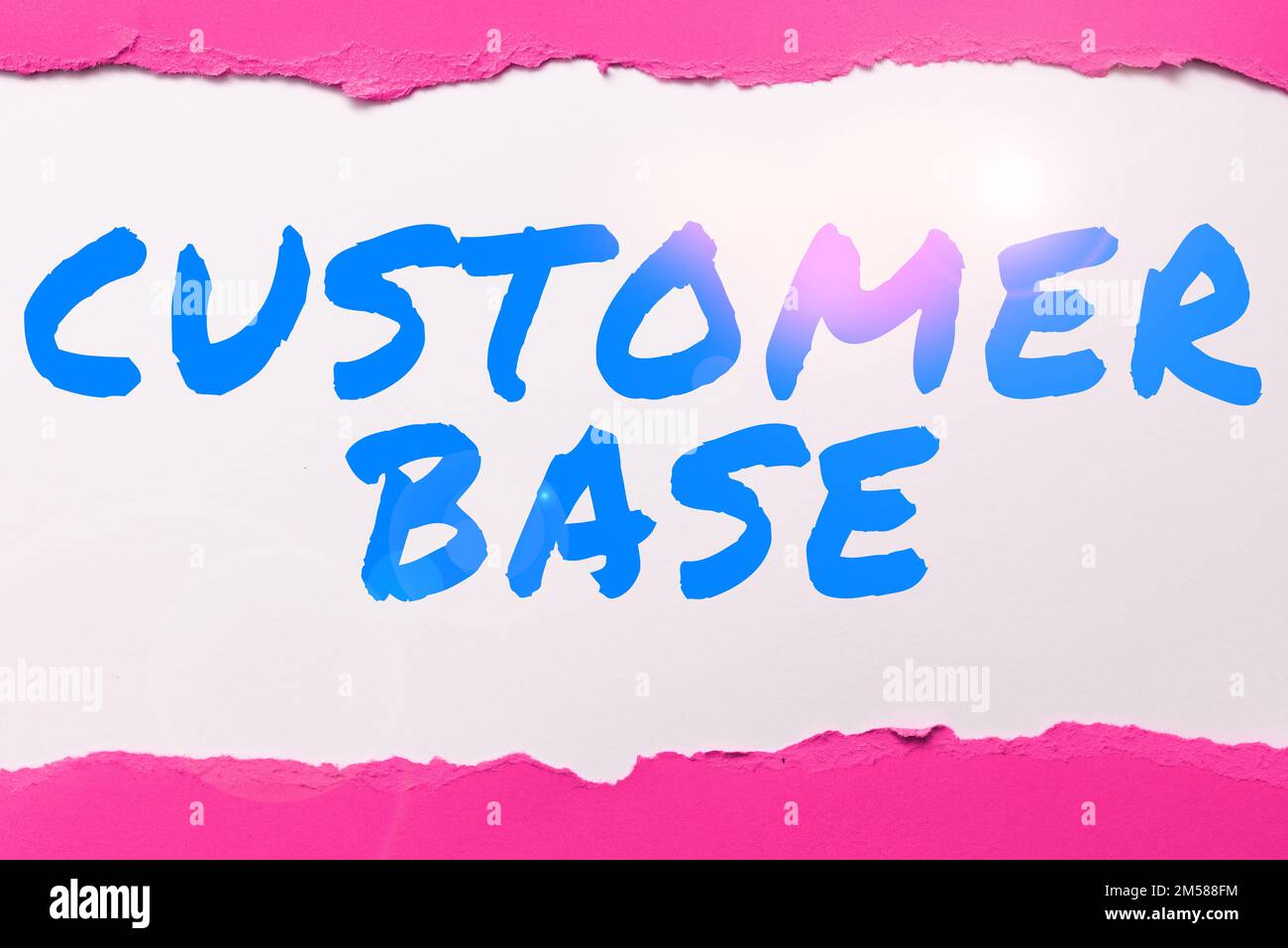Writing Displaying Text Customer Base Word Written On Encourage