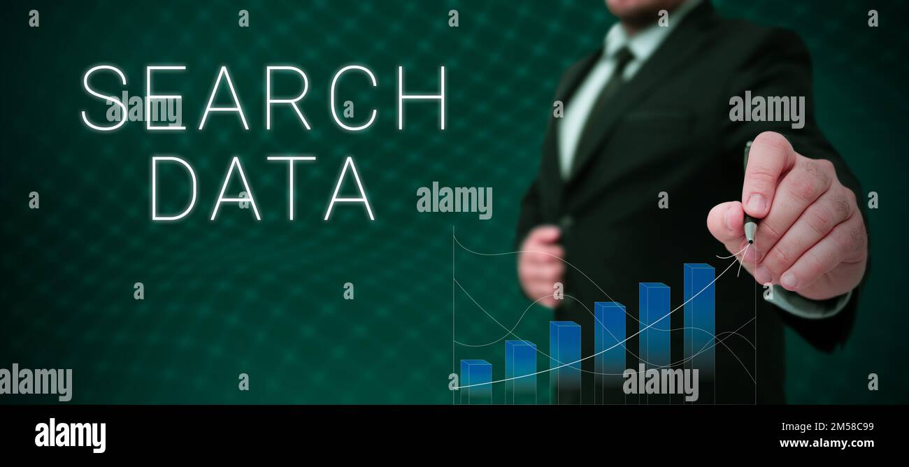 Sign displaying Search Data. Internet Concept efficient retrieval of specific items from a set ...