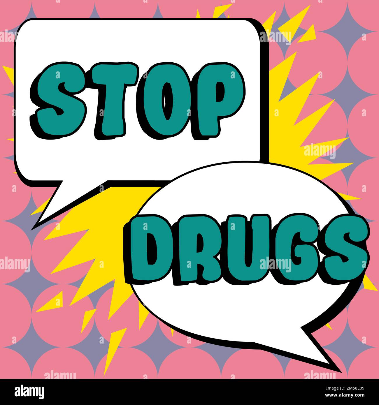 Conceptual display Stop Drugs. Concept meaning put an end on dependence ...