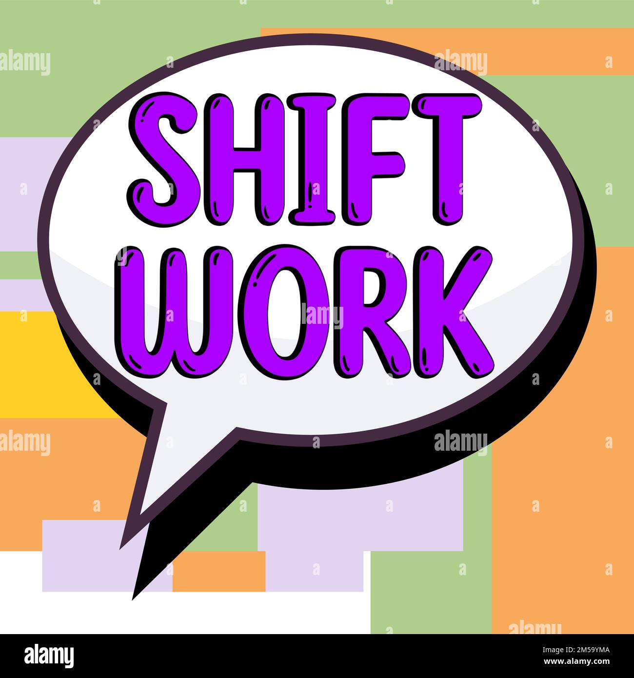 Conceptual caption Shift Work. Word Written on work comprising periods ...