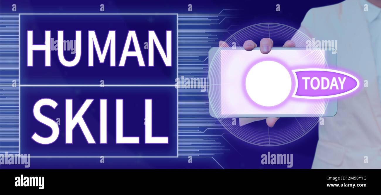 Text showing inspiration Human Skill. Business concept involve the ...
