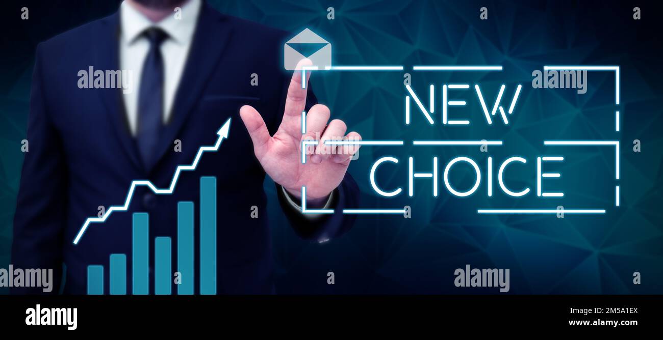Text sign showing New Choice. Concept meaning having lot of options and ...