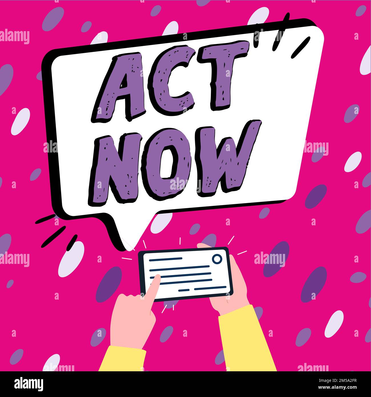 Hand writing sign Act Now. Concept meaning do not hesitate and start ...