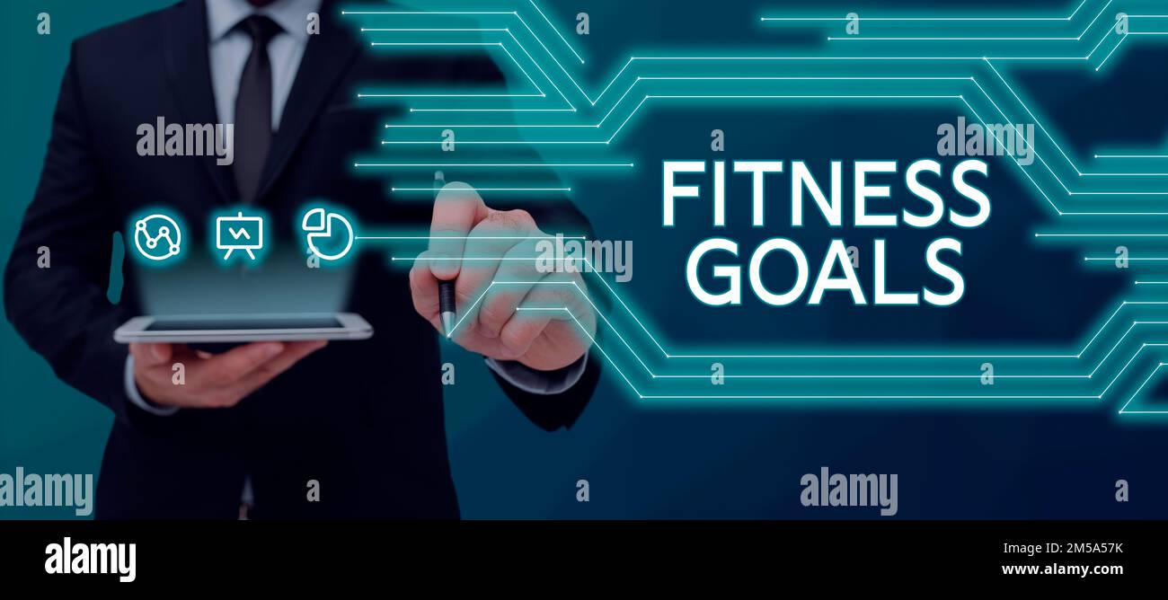 Text sign showing Fitness Goals. Business overview Loose fat Build ...