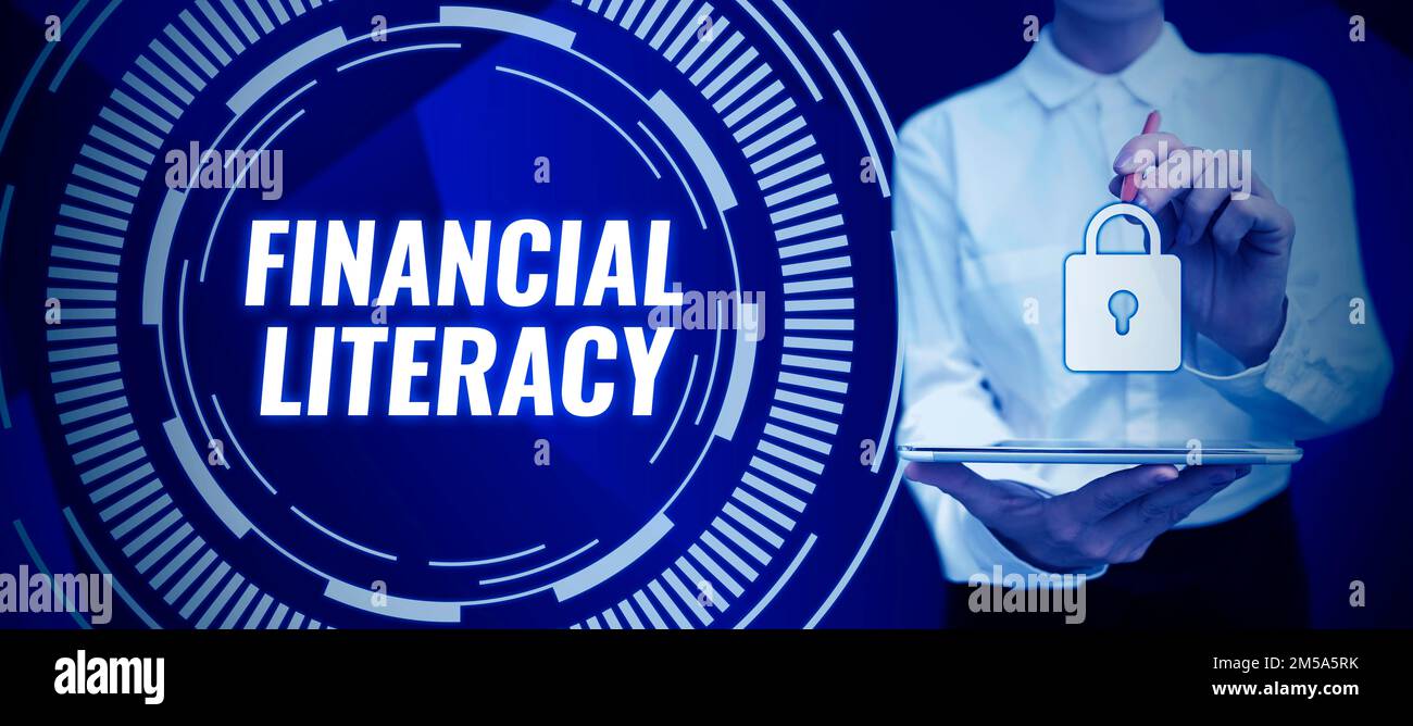 Sign displaying Financial Literacy. Business overview Understand and ...