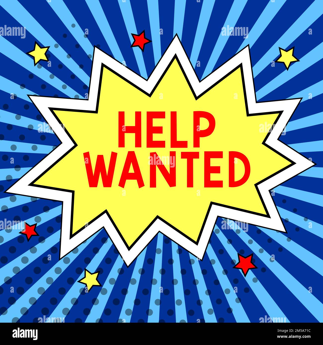 Sign displaying Help Wanted. Concept meaning advertisement placed in ...