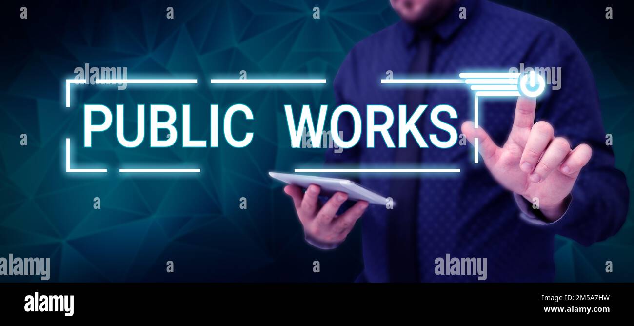 Text caption presenting Public Works. Word Written on Describes the ...