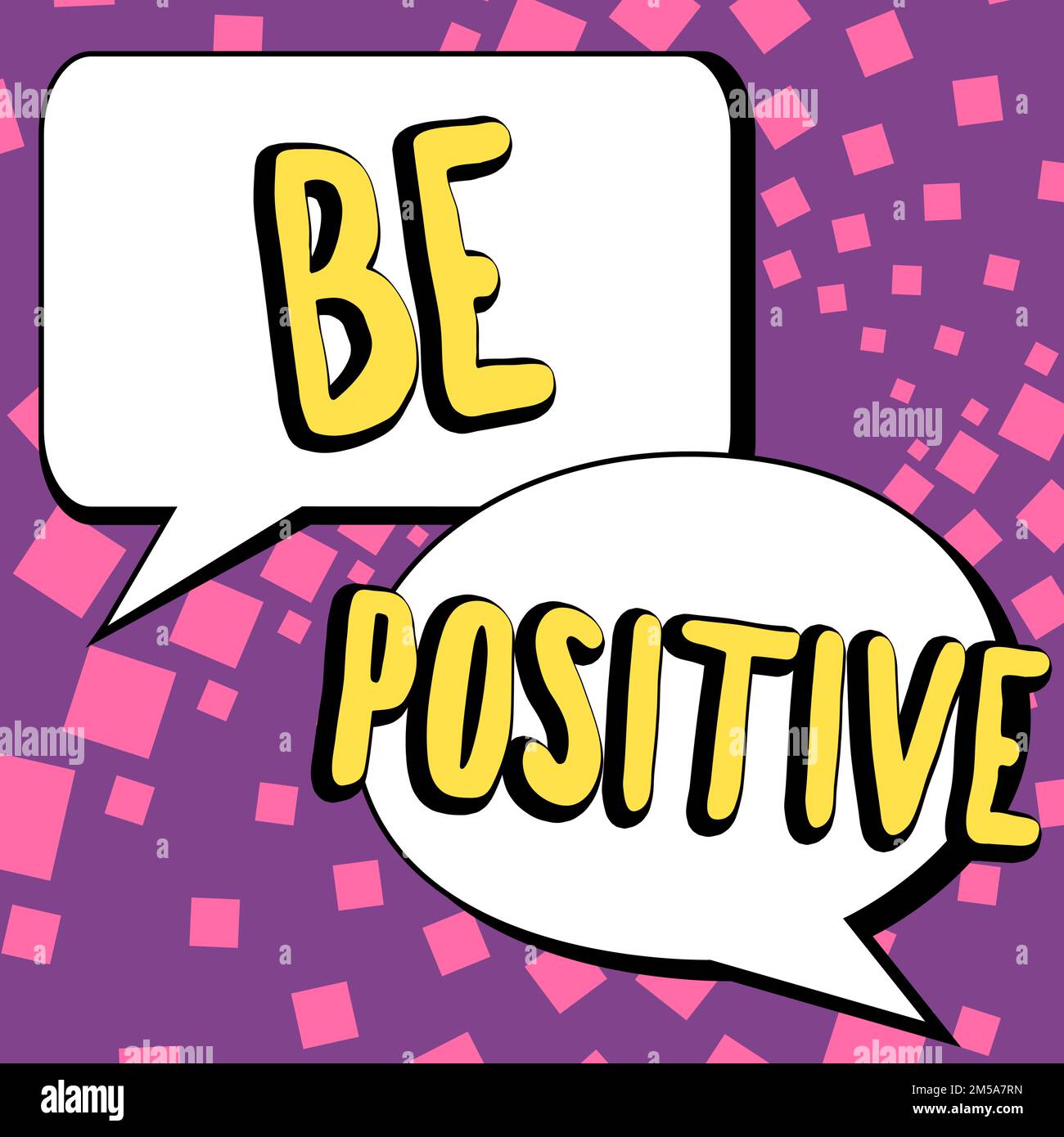 Writing displaying text Be Positive. Concept meaning giving cause for ...