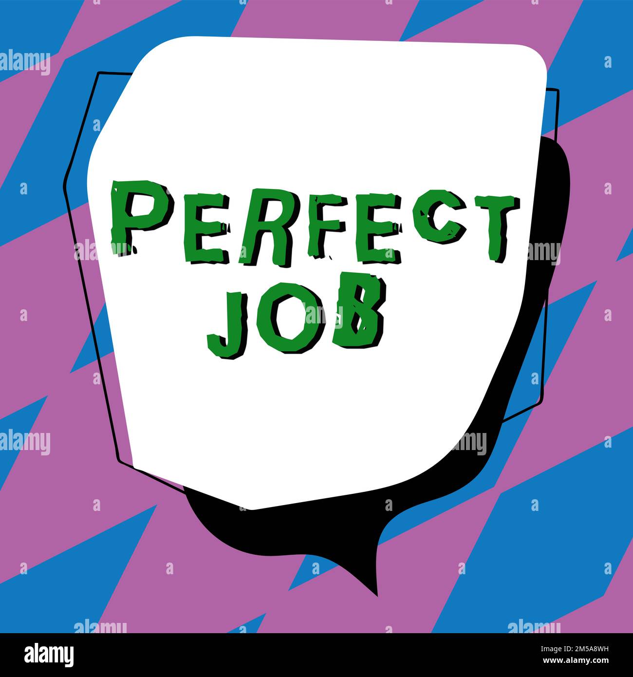 Inspiration showing sign Perfect Job. Business concept a job that ...