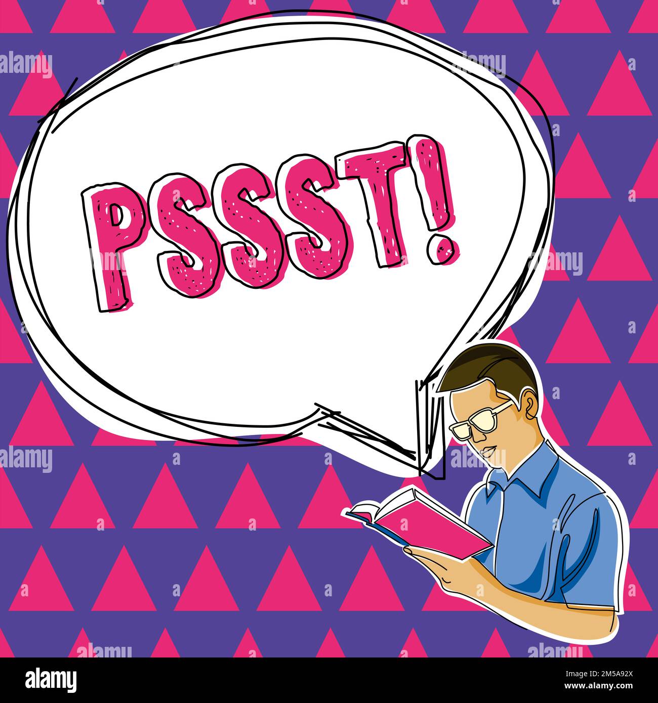 Sign displaying Pssst. Word Written on Expression Way to attract ...