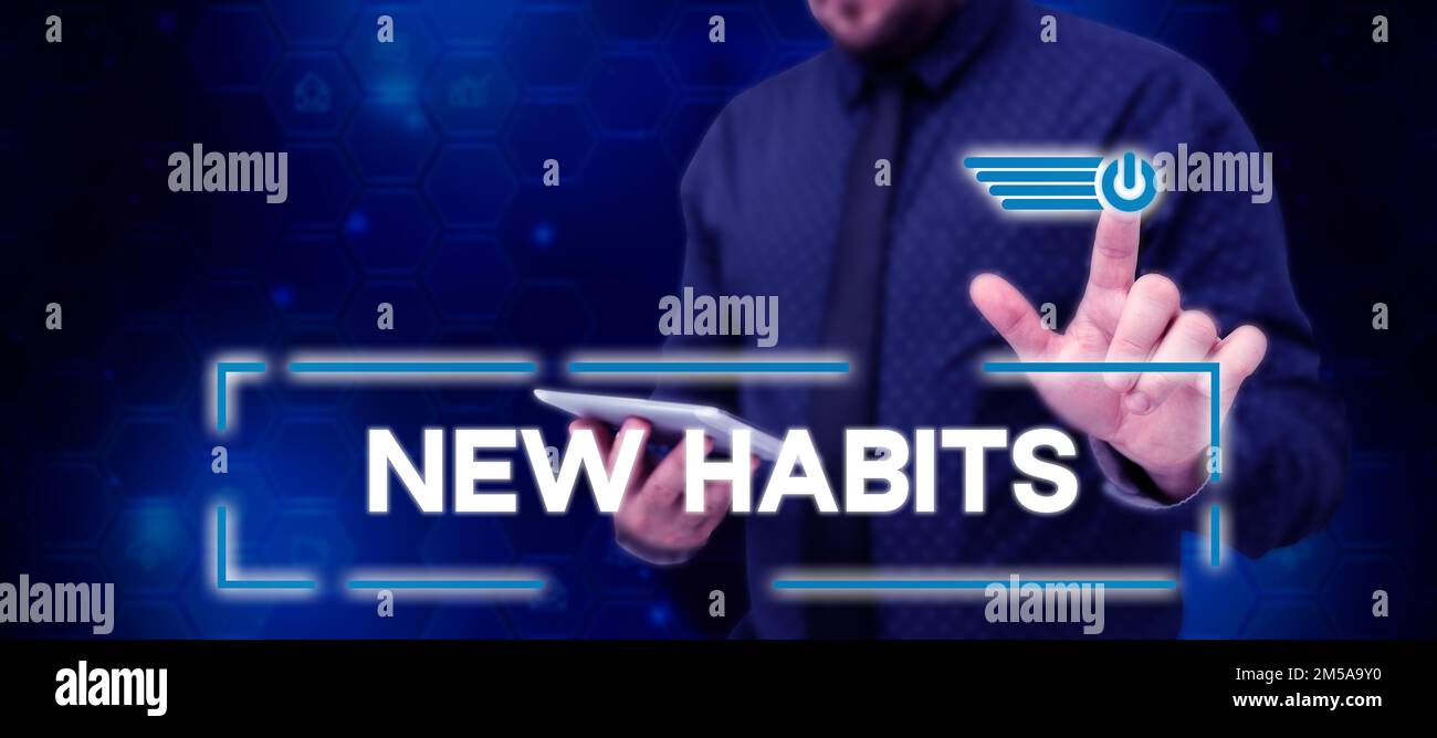 Hand writing sign New Habits. Concept meaning change the routine of ...