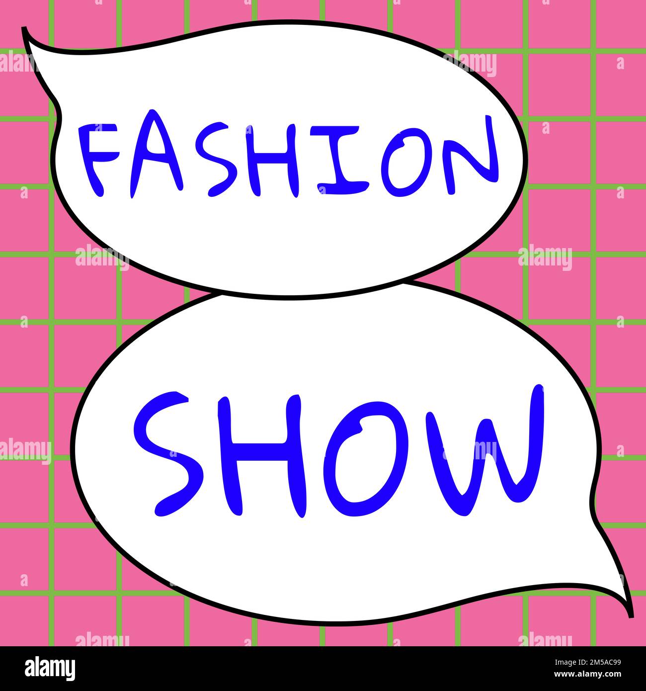 Hand writing sign Fashion Show. Internet Concept exibition that ...