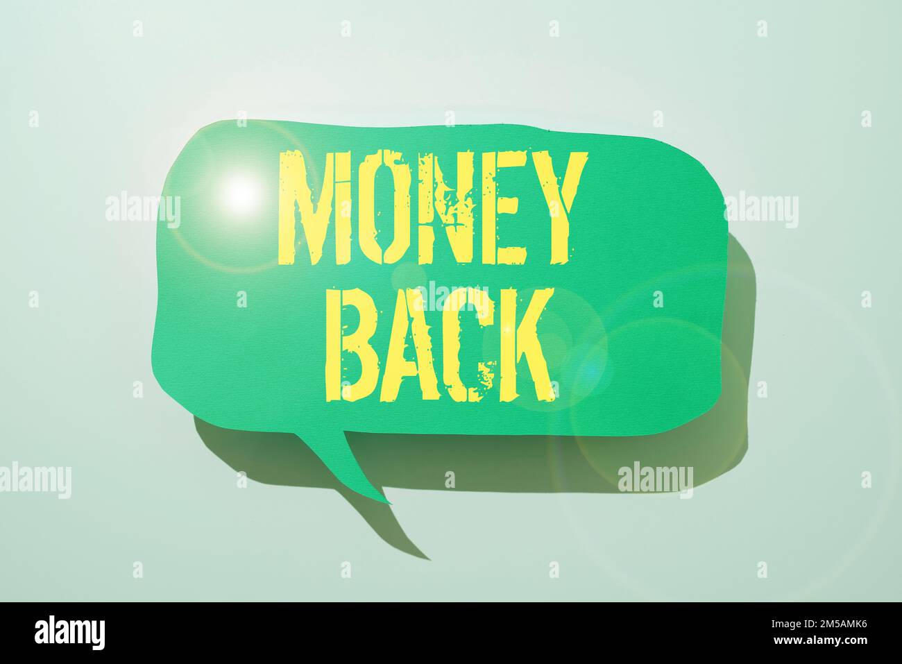 Conceptual caption Money Back. Business showcase get what you paid in ...