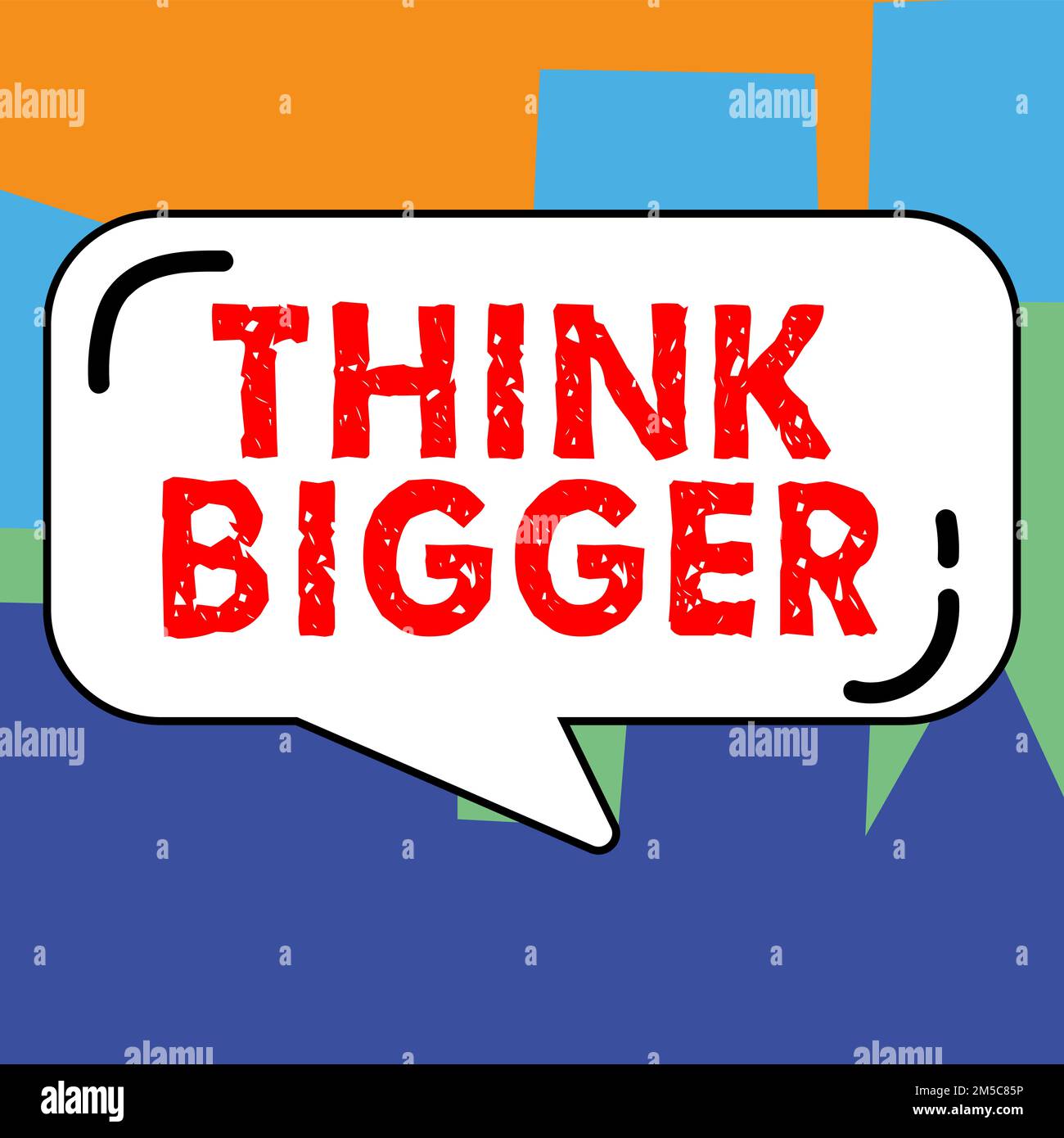 Text showing inspiration Think Bigger. Internet Concept being able to ...