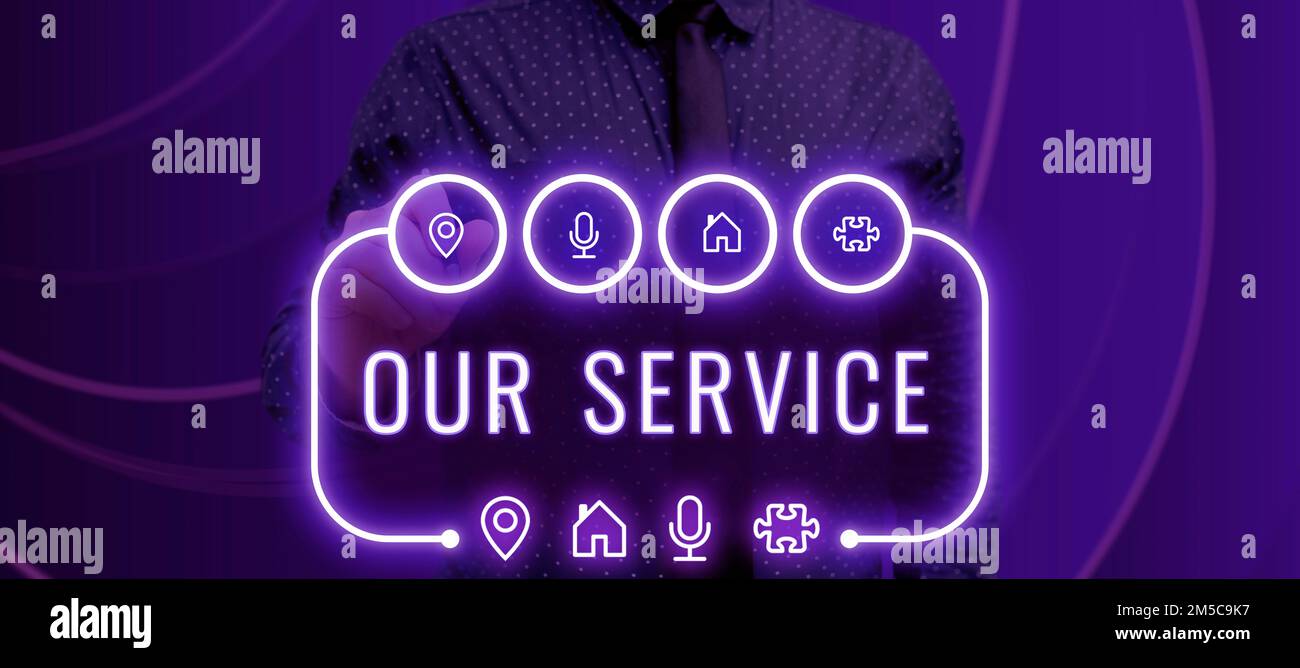 Writing displaying text Our Service. Concept meaning providing ...