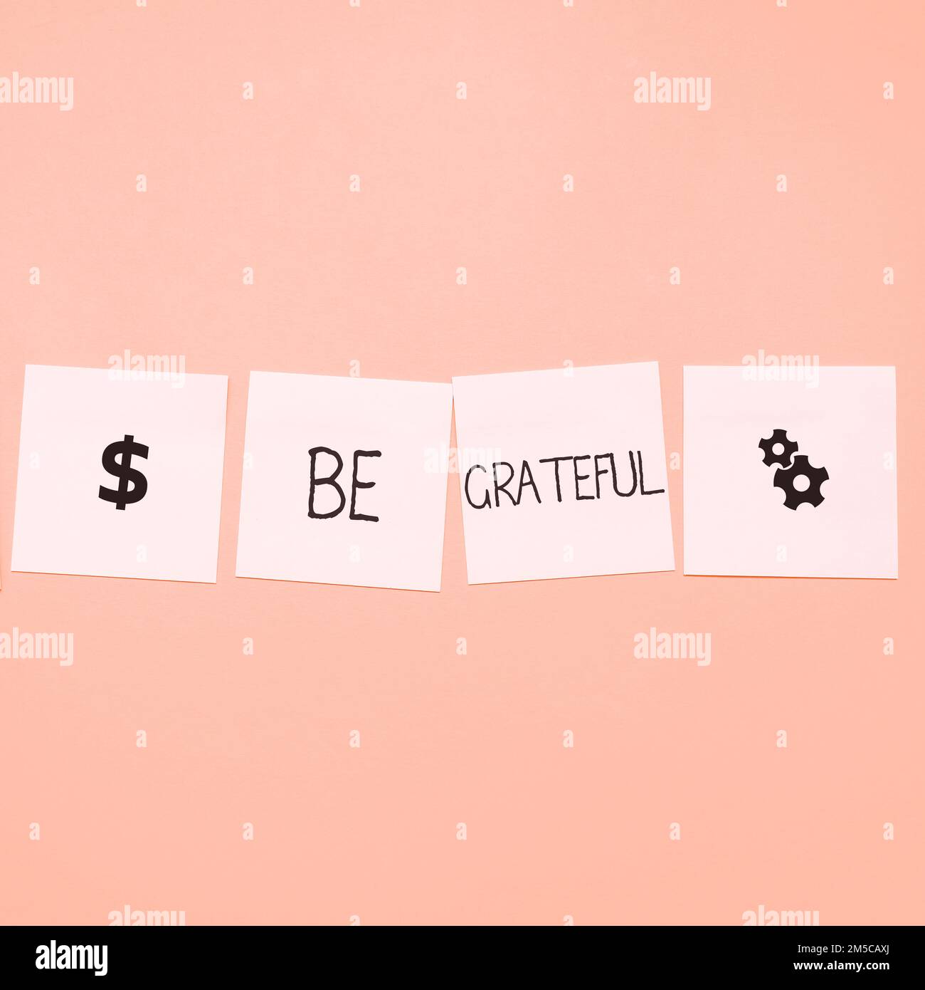 Conceptual display Be Grateful. Word for feeling or showing an ...