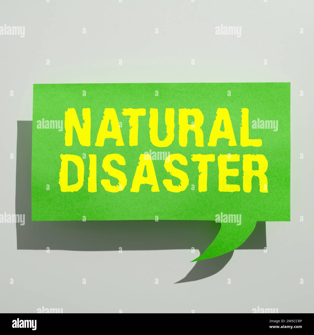 Text caption presenting Natural Disaster. Business showcase occurring ...