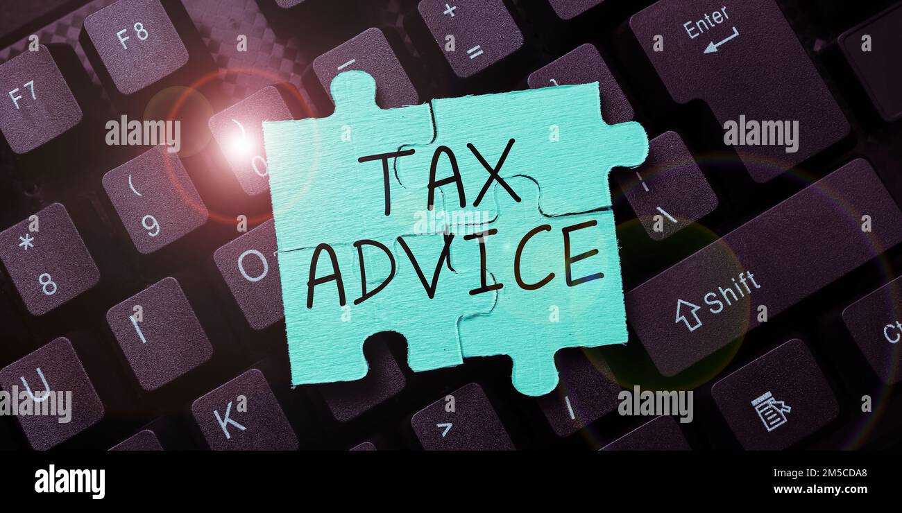Text caption presenting Tax Advice. Business approach tax agent service ...
