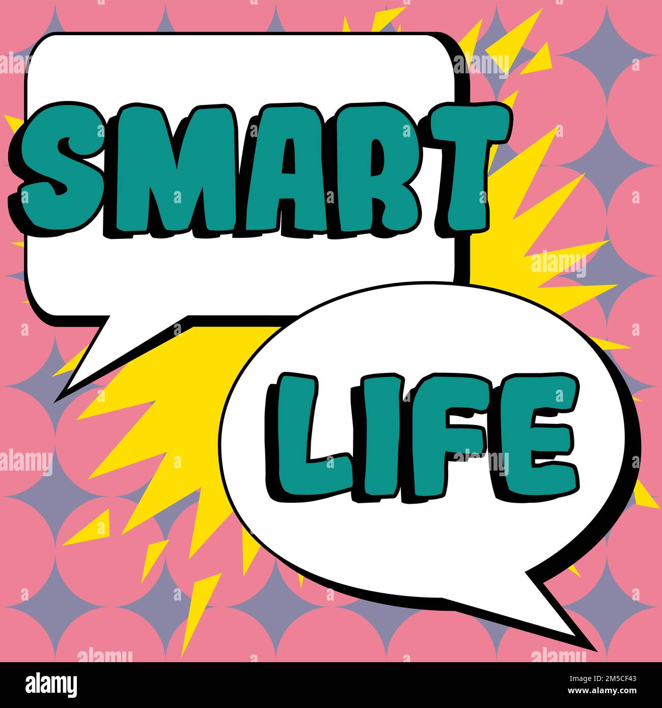 Text caption presenting Smart Life. Concept meaning approach ...