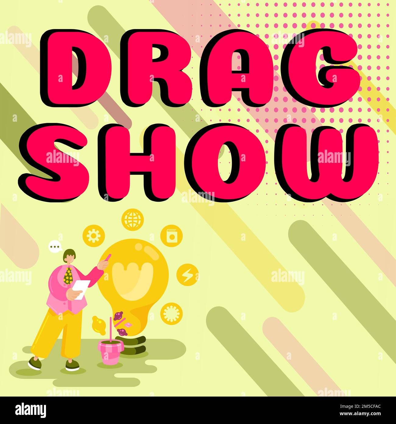 Writing displaying text Drag Show. Word Written on competitive event ...