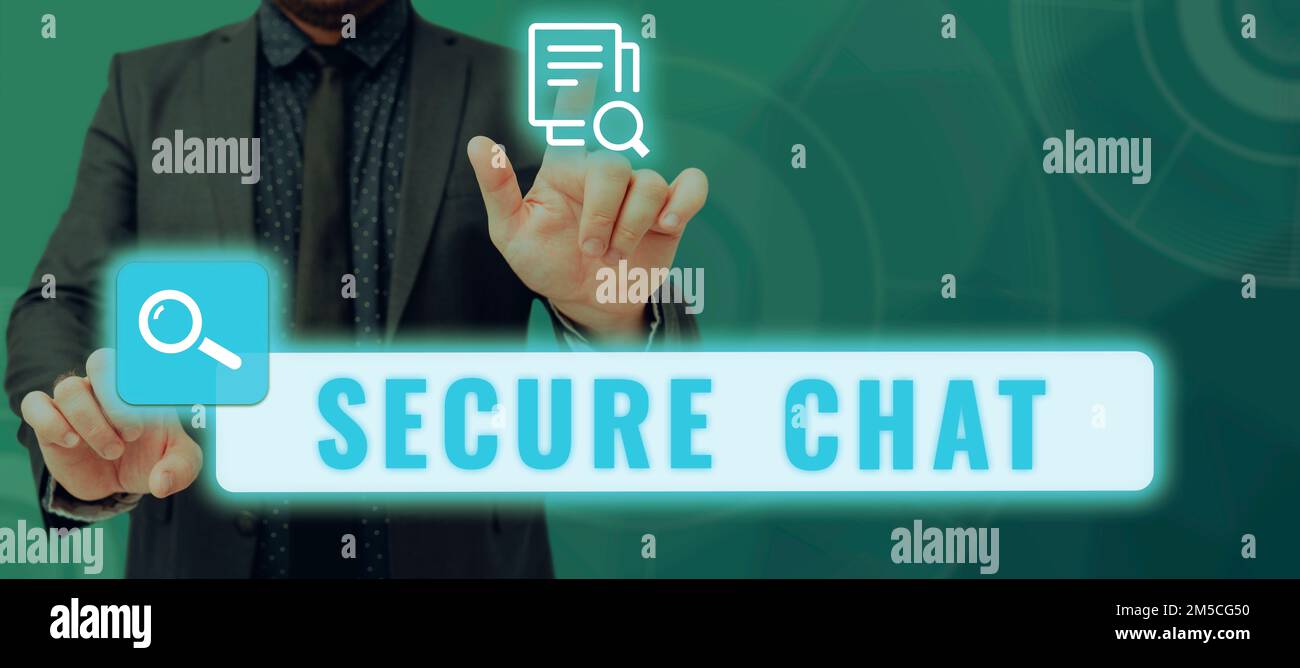 Sign displaying Secure Chat. Internet Concept approach to protect ...
