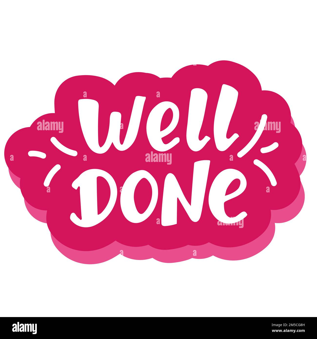 Well done. Lettering. Hand lettering quote red white Stock Vector Image ...