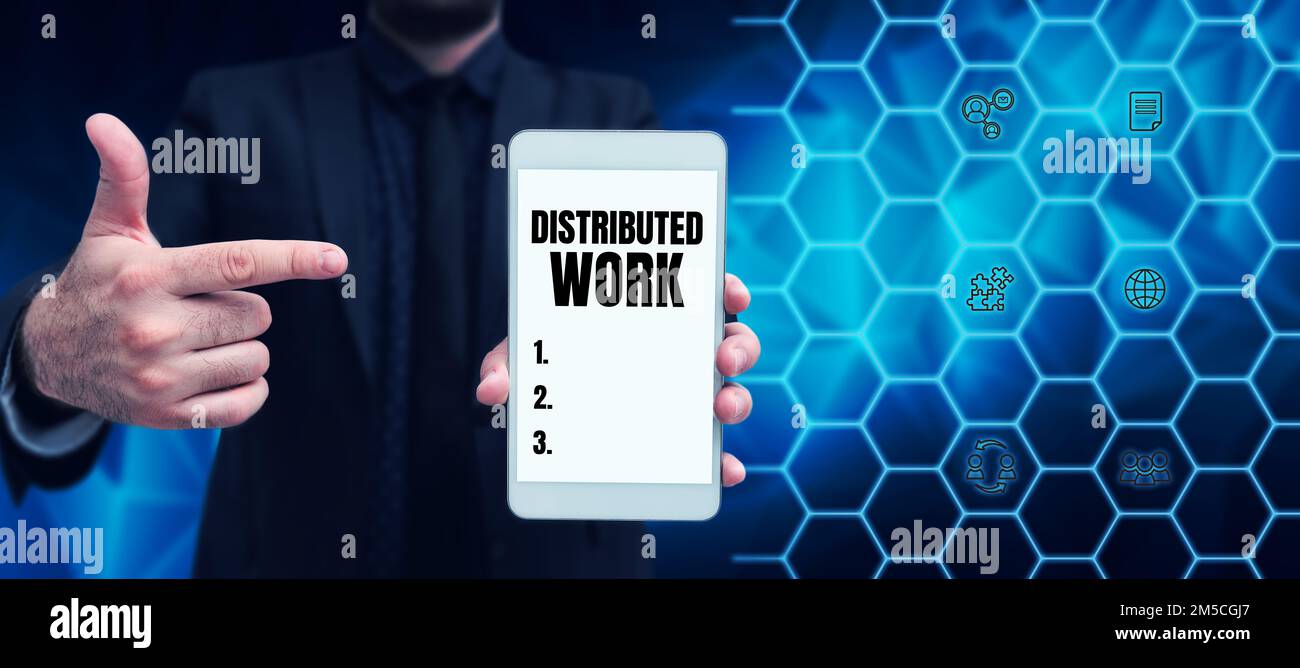 Text caption presenting Distributed Work. Business concept practiced by enterprises using ...